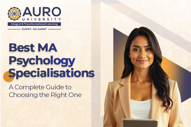 Guide for Choosing the Right Specialization for MA in Psychology